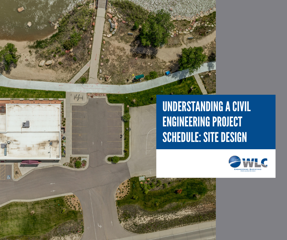 Understanding a Civil Engineering Project Schedule: Site Design - WLC